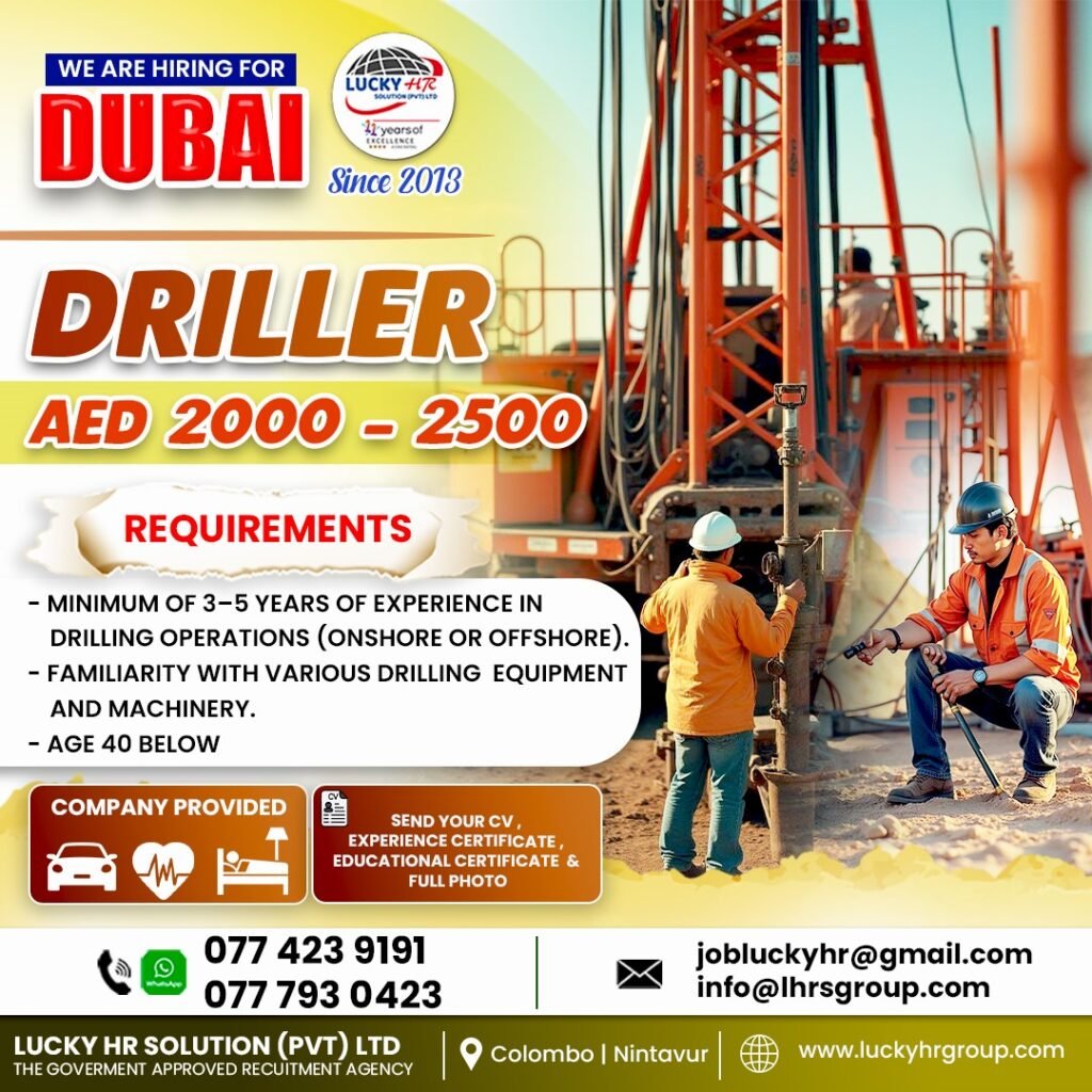 Vacancy in Dubai ( Driller ) – Lucky HR Solution Pvt Ltd